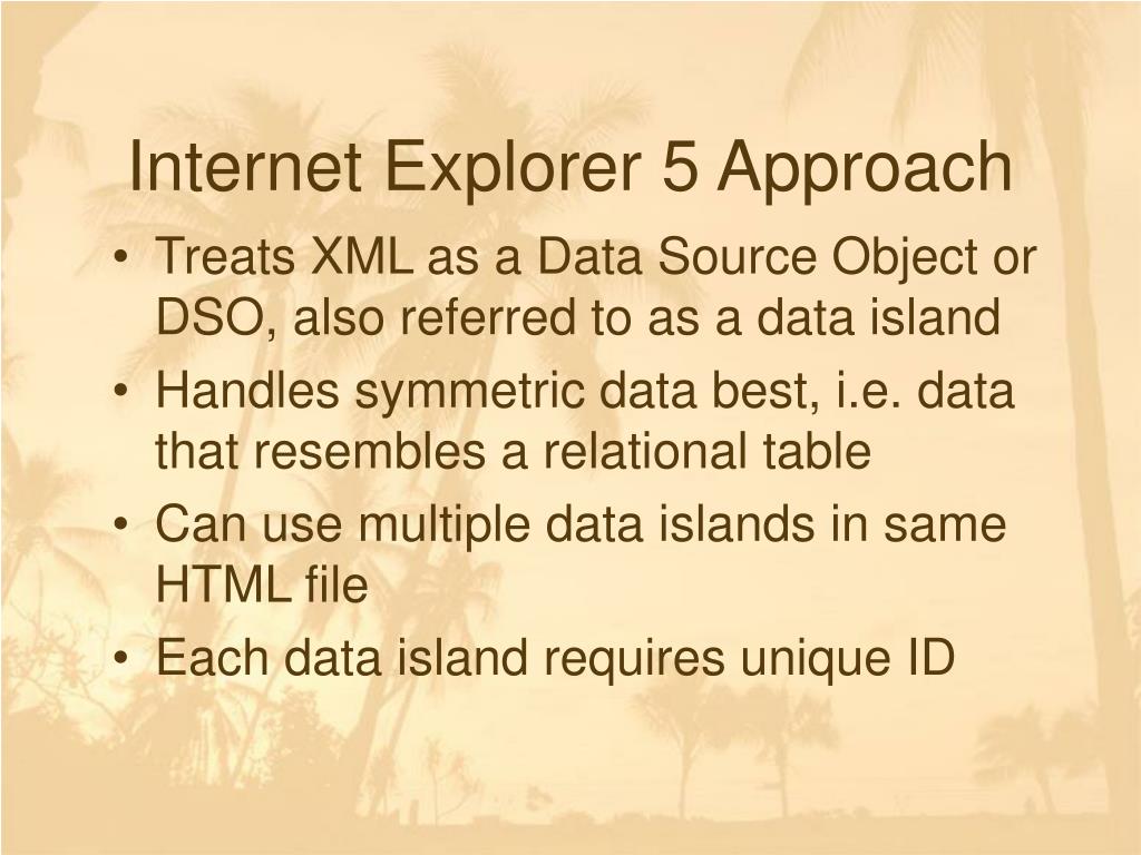 Ppt Embedding Xml In Html Using Data Islands Powerpoint Presentation Id1815824