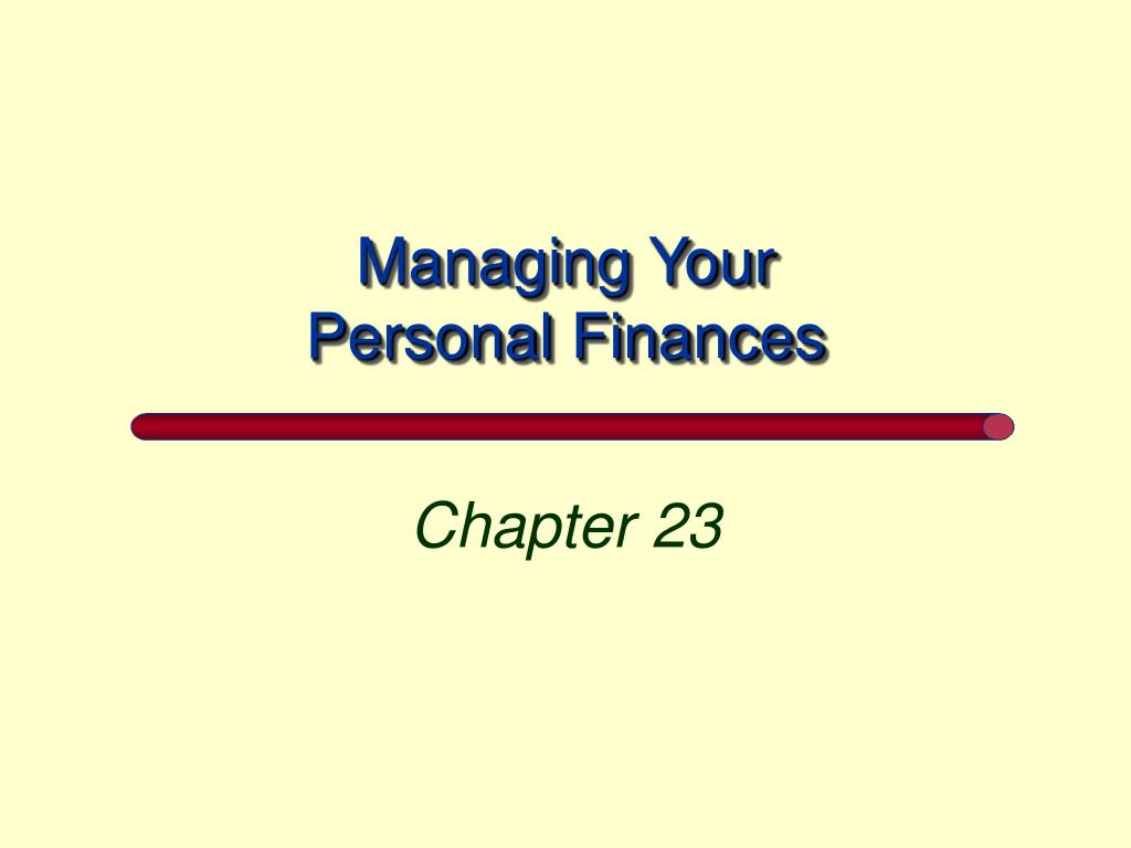 PPT - Managing Your Personal Finances PowerPoint Presentation, free ... PPT - Managing Your Personal Finances PowerPoint Presentation, free ...