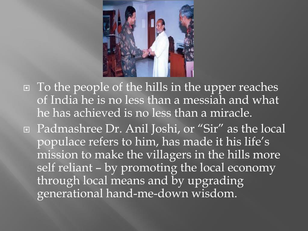 PPT - one of the legend man of our state Dr Anil Joshi story of ...