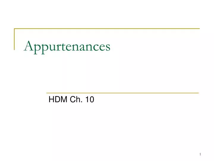 PPT - Appurtenances PowerPoint Presentation, free download - ID:1817149