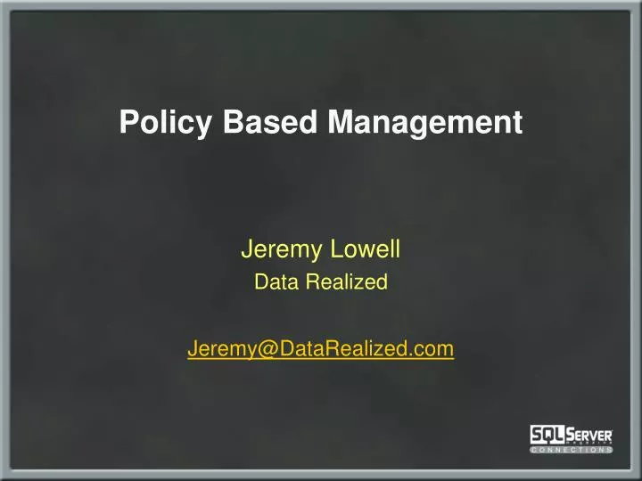 PPT - Policy Based Management PowerPoint Presentation, free download - ID:1818909