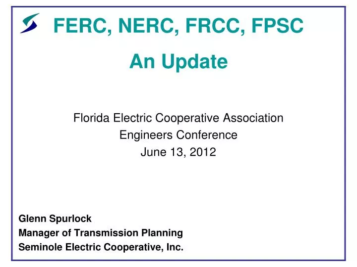 PPT - FERC, NERC, FRCC, FPSC An Update PowerPoint Presentation, free ...
