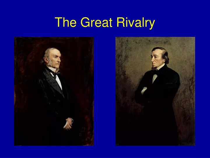 PPT - The Great Rivalry PowerPoint Presentation, free download - ID:1819324