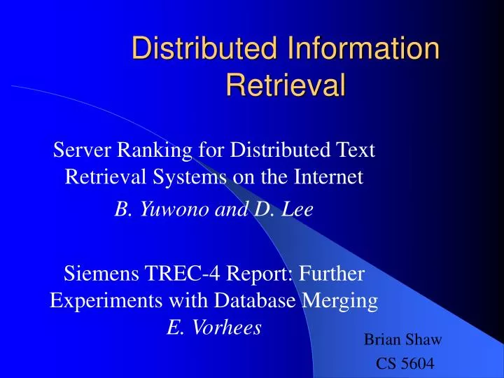 PPT - Distributed Information Retrieval PowerPoint Presentation, free ...