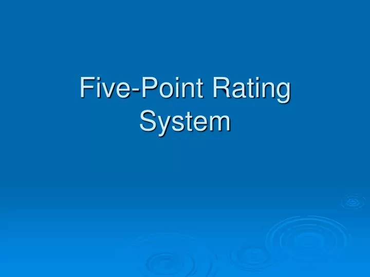 PPT - Five-Point Rating System PowerPoint Presentation, free download ...