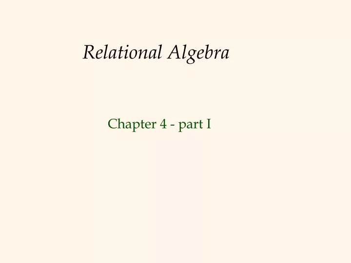 PPT - Relational Algebra PowerPoint Presentation, free download - ID ...