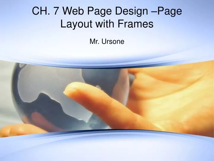 PPT - CH. 7 Web Page Design –Page Layout with Frames PowerPoint ...