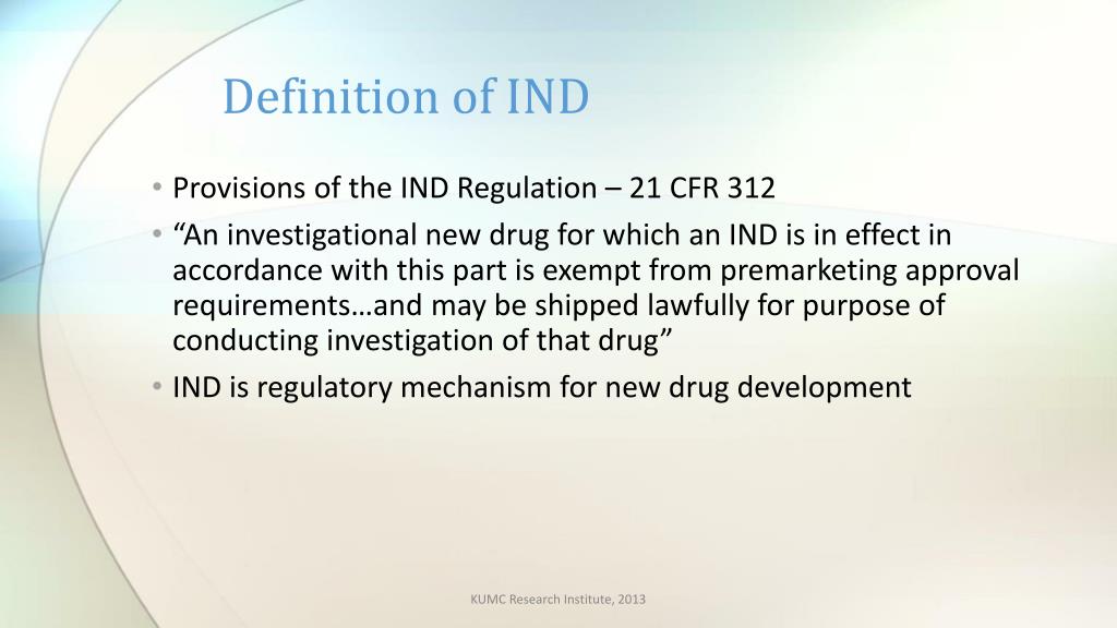 PPT - Investigational New Drug Application (IND) PowerPoint ... PPT - Investigational New Drug Application (IND) PowerPoint ...