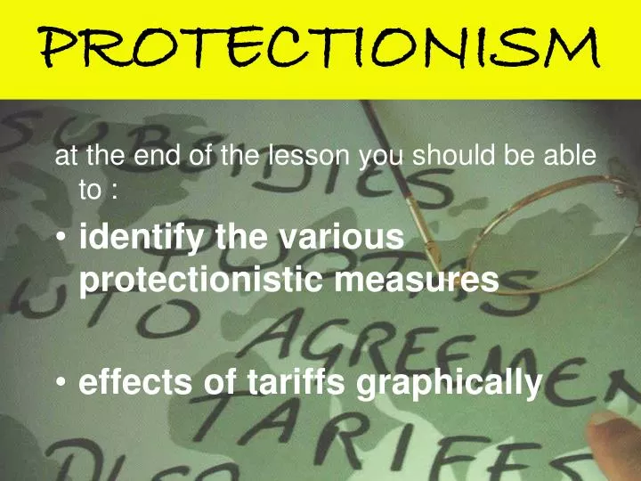 PPT - PROTECTIONISM PowerPoint Presentation, free download - ID:1822259