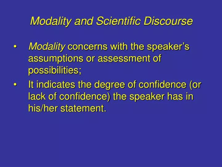 PPT - Modality and Scientific Discourse PowerPoint Presentation, free ...
