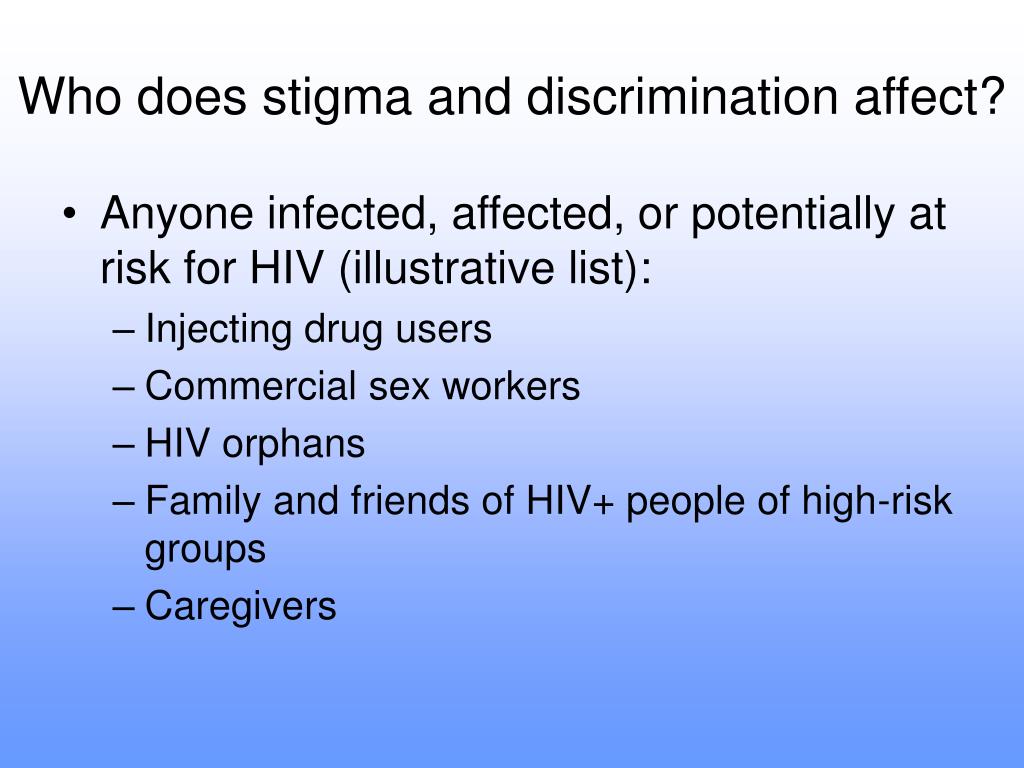 Ppt Stigma And Discrimination In Caring For Hiv Aids Patients