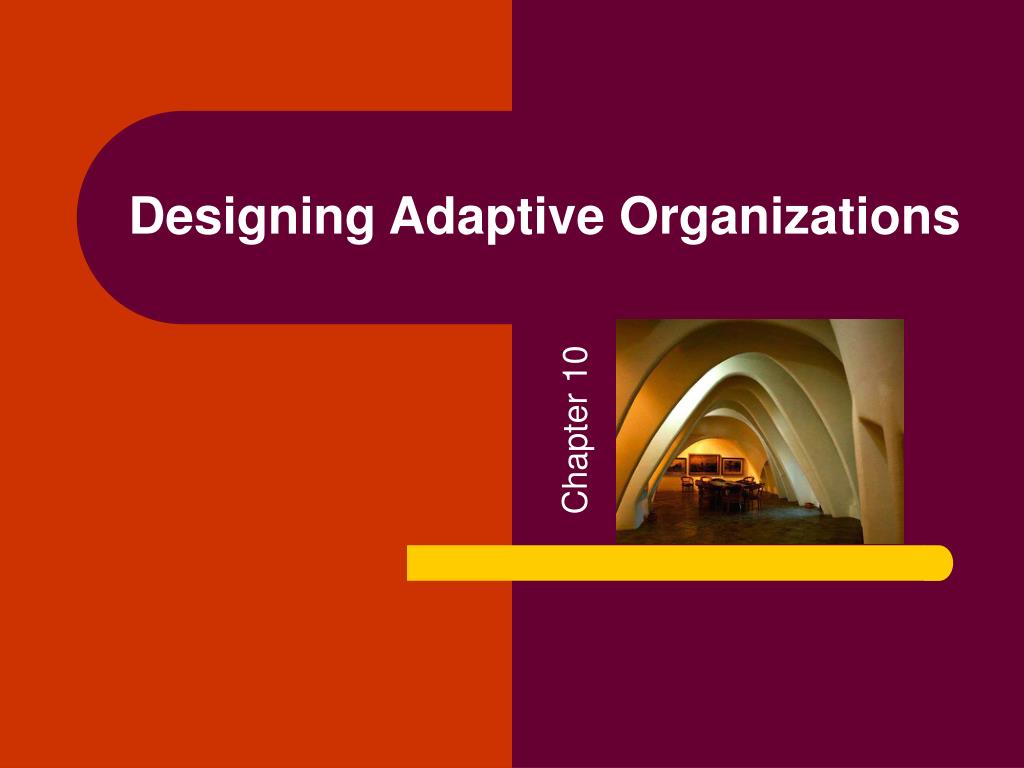 PPT - Designing Adaptive Organizations PowerPoint Presentation, free ...