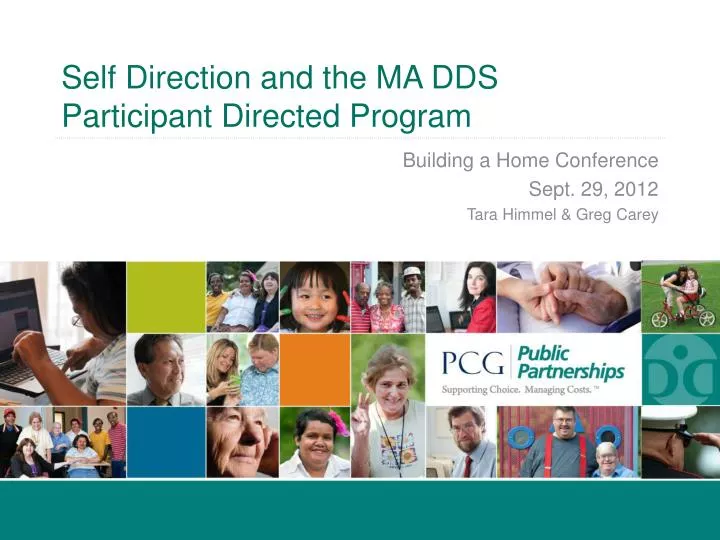 PPT - Self Direction and the MA DDS Participant Directed Program ...