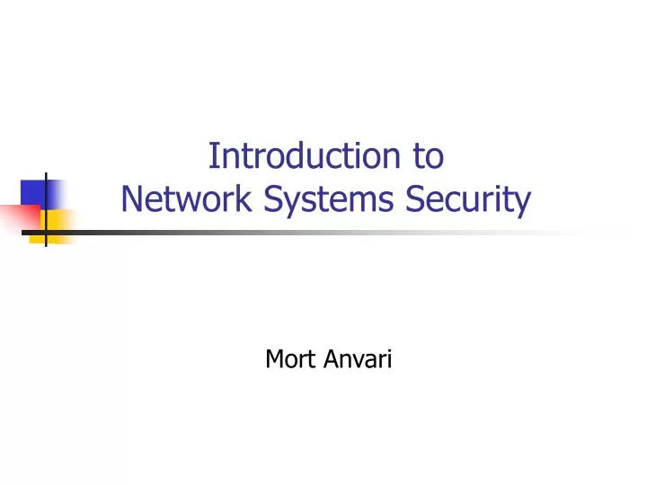 PPT - Introduction to Network Systems Security PowerPoint Presentation ...