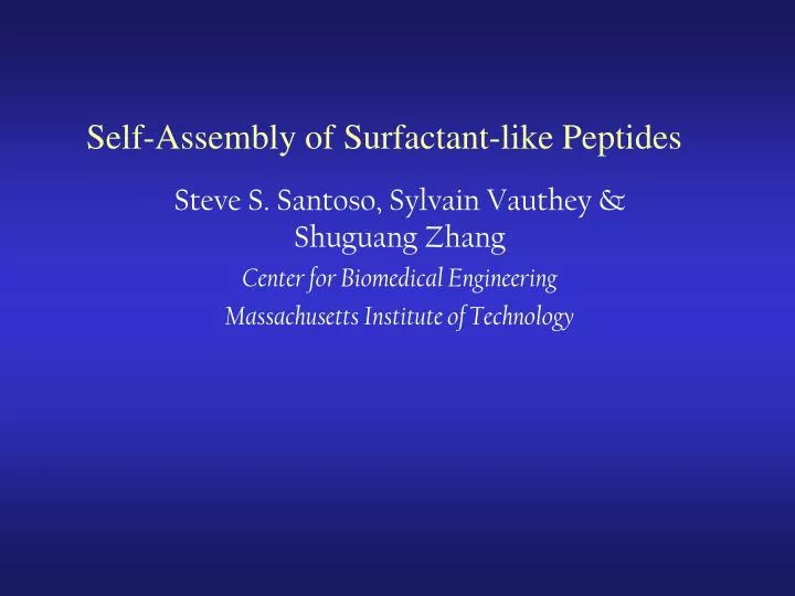 PPT - Self-Assembly of Surfactant-like Peptides PowerPoint Presentation ...