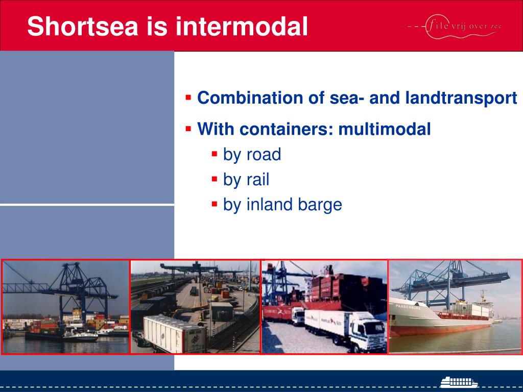 PPT - Intermodal shortsea transport The motorway of the 21 st century ...
