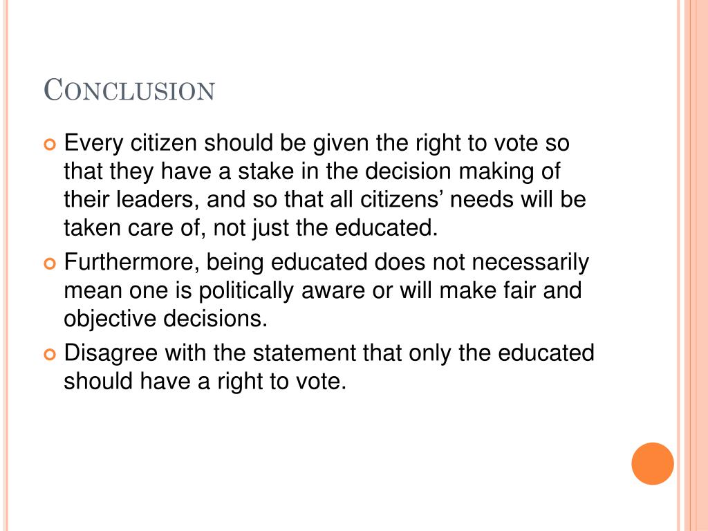 PPT - Should Only Educated Individuals Have the Right to Vote in ...