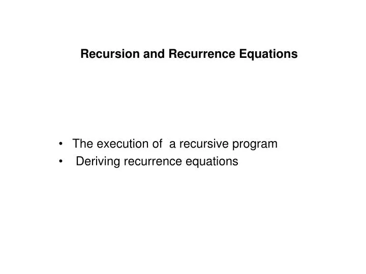 PPT - Recursion and Recurrence Equations PowerPoint Presentation, free ...