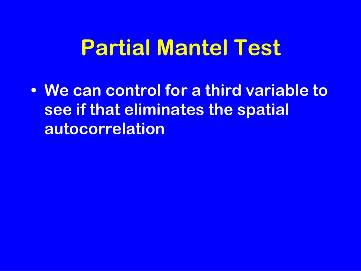 PPT - Mantel Tests PowerPoint Presentation - ID:1825001