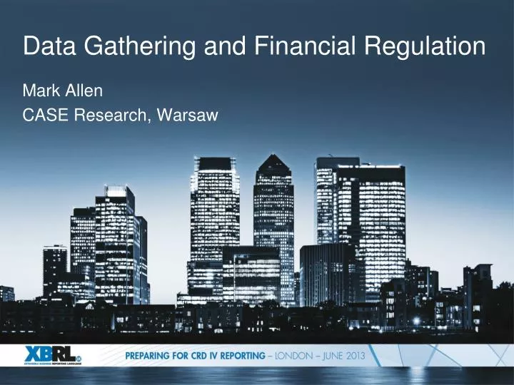 PPT - Data Gathering and Financial Regulation PowerPoint Presentation ...