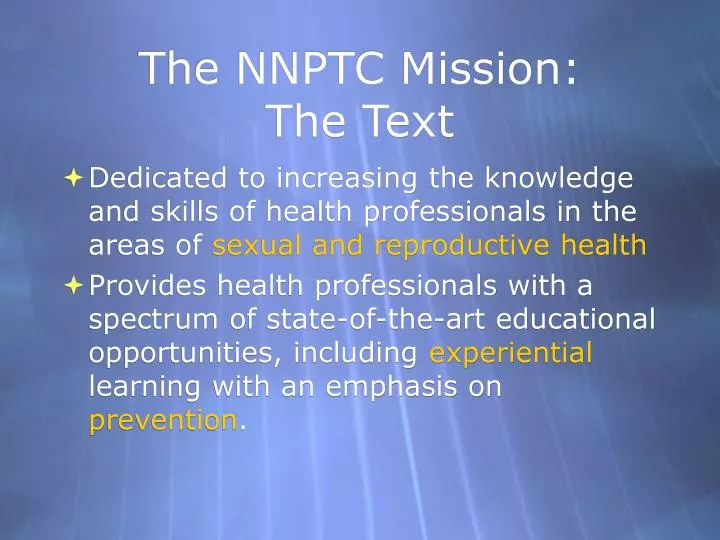 PPT - The NNPTC Mission: The Text PowerPoint Presentation, free ...