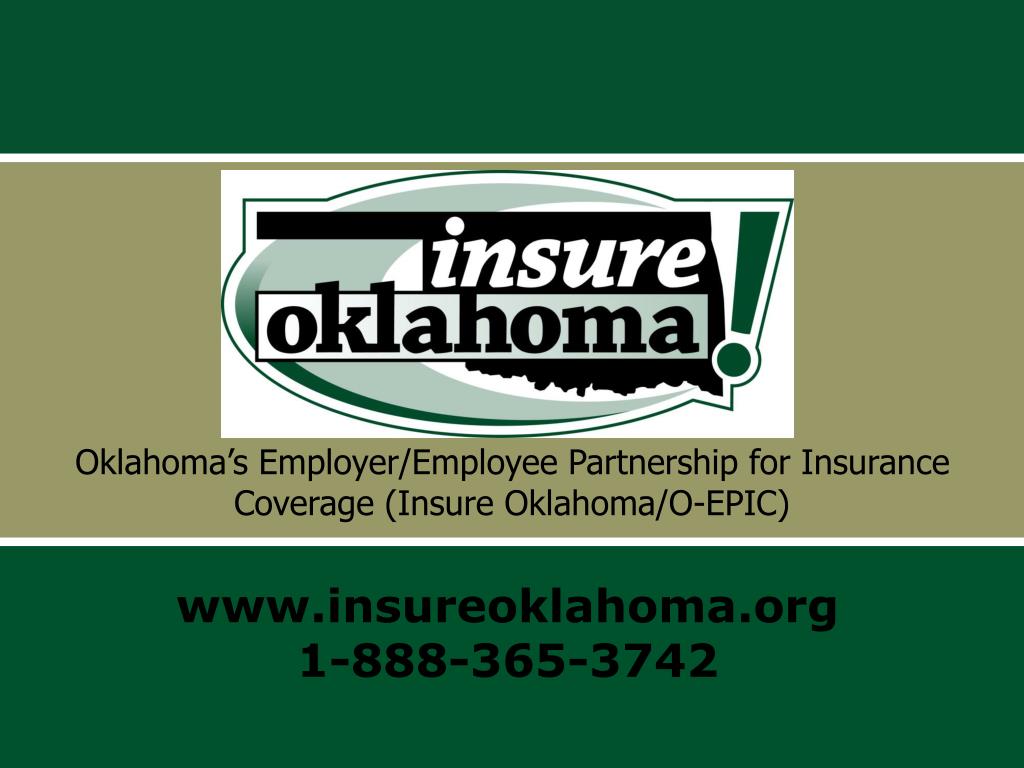 PPT - Oklahoma’s Employer/Employee Partnership for Insurance Coverage ...