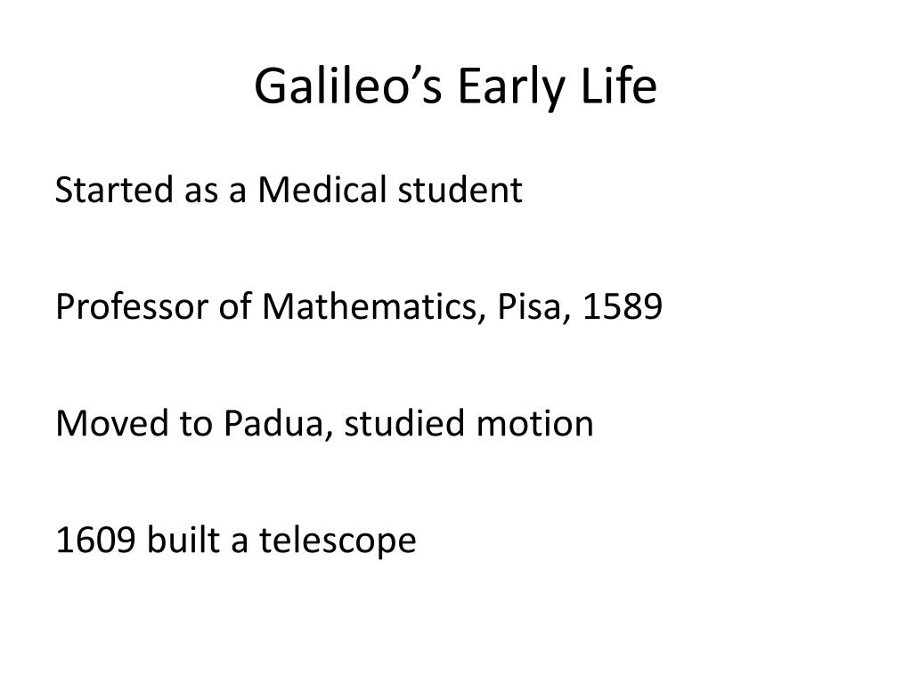 PPT - Galileo Galilei (1564 – 1642) PowerPoint Presentation, free ...