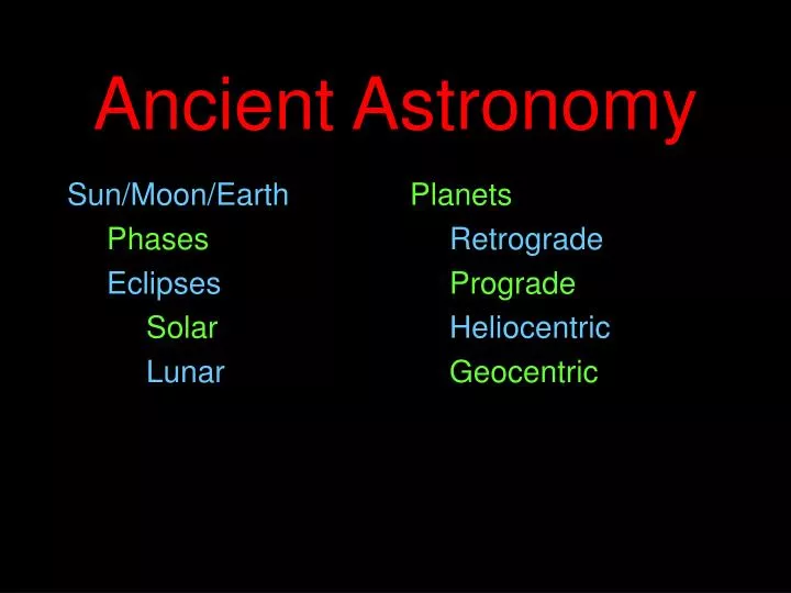 PPT - Ancient Astronomy PowerPoint Presentation, free download - ID:1827156