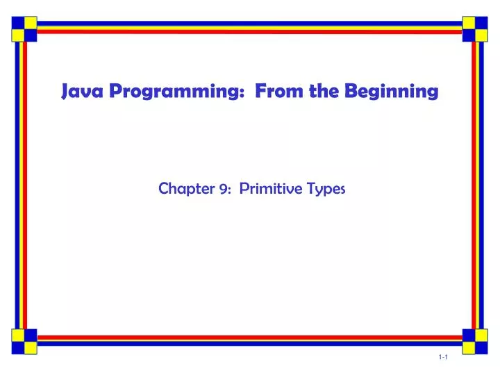 PPT - Java Programming: From the Beginning PowerPoint Presentation ...