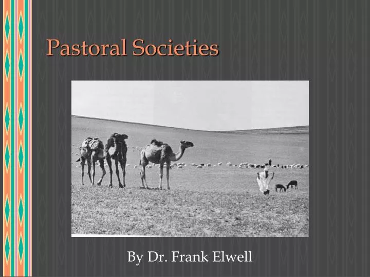 PPT - Pastoral Societies PowerPoint Presentation, free download - ID ...