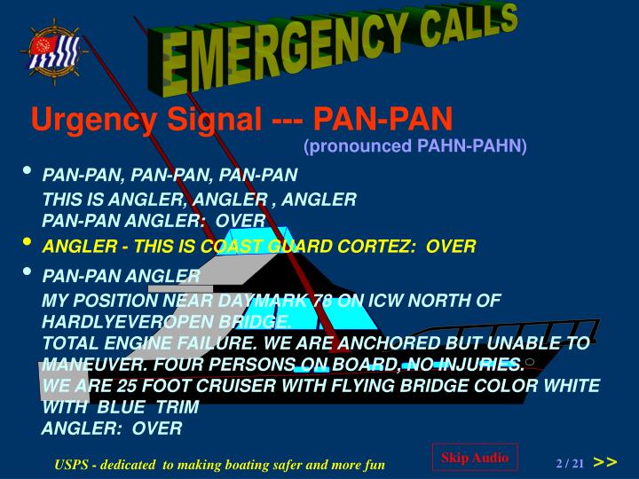 PPT - For assistance when the danger does not warrant a “MAYDAY” call ...