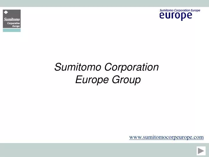 PPT - Sumitomo Corporation Europe Group PowerPoint Presentation, free ...