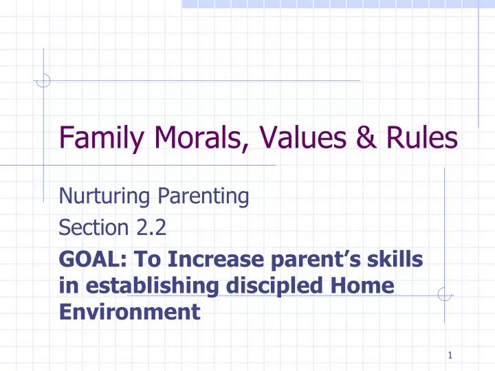 PPT - Family Morals, Values & Rules PowerPoint Presentation, free ...