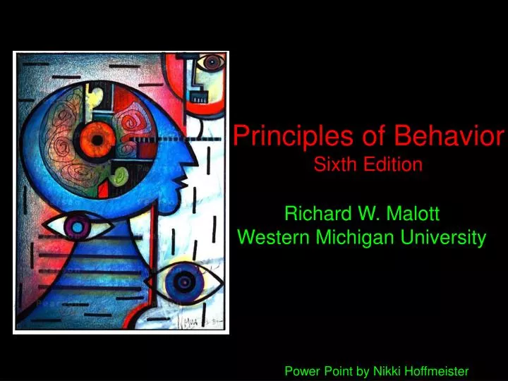 PPT - Principles of Behavior Sixth Edition PowerPoint Presentation ...