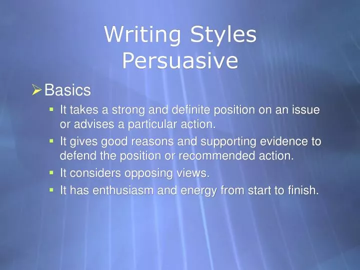 PPT - Writing Styles Persuasive PowerPoint Presentation, free download ...