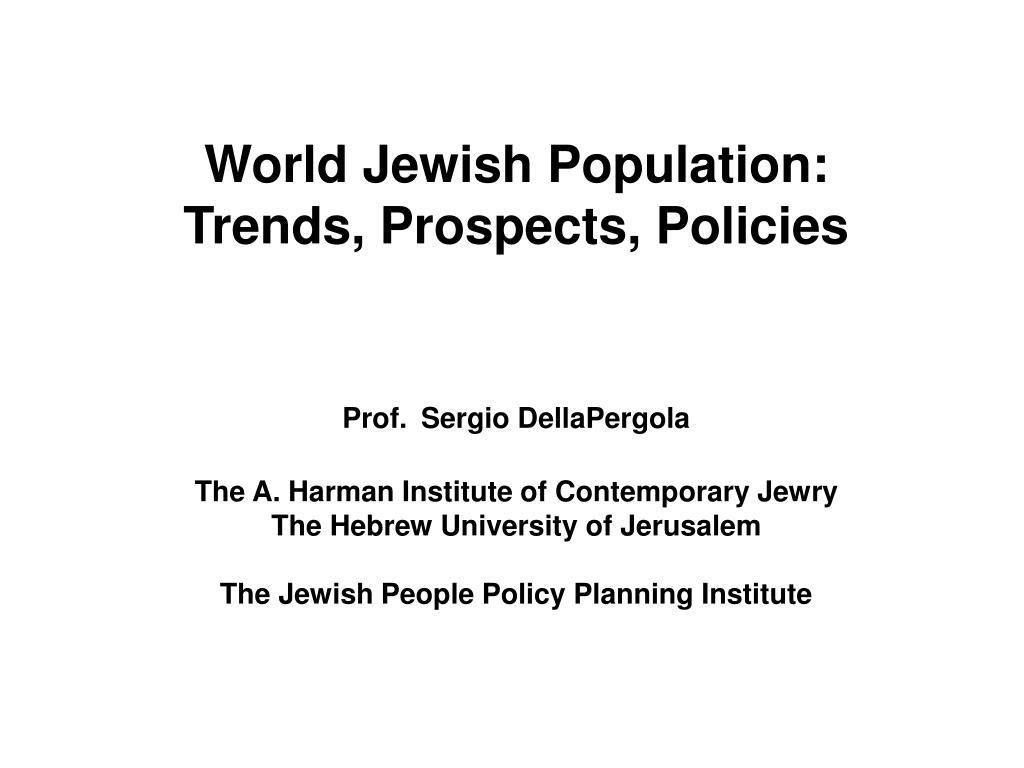 PPT - Estimated Core Jewish Population, by Continents and Major Regions ...