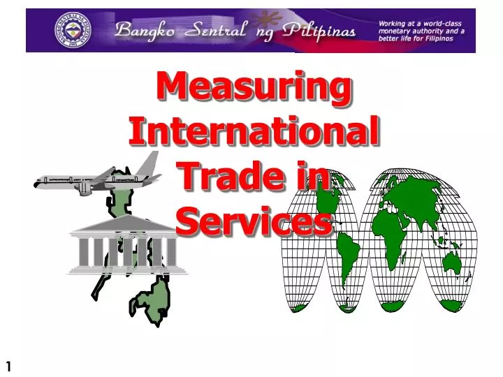 PPT - Measuring International Trade in Services PowerPoint Presentation ...