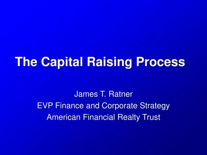 PPT - The Capital Raising Process PowerPoint Presentation, free download - ID:1829802