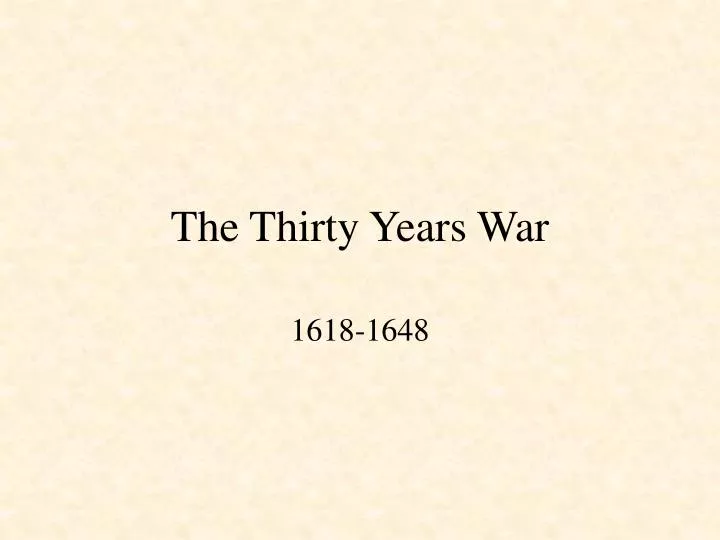 PPT - The Thirty Years War PowerPoint Presentation, free download - ID ...
