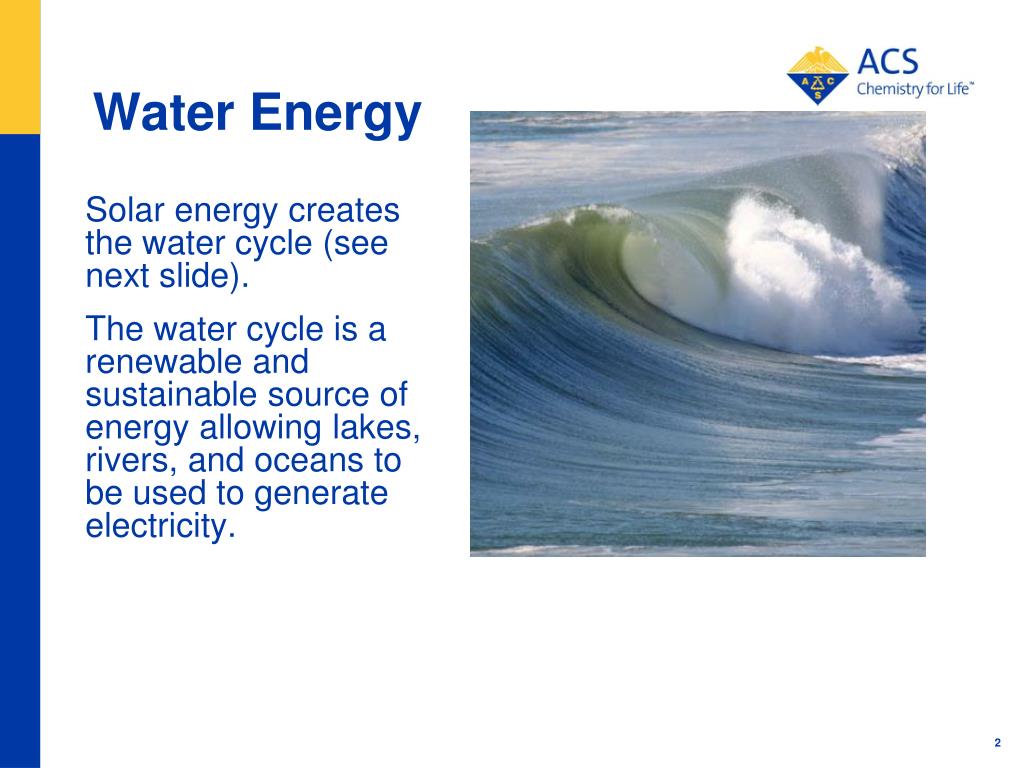 PPT - Water Energy Energy – It’s Everywhere! PowerPoint Presentation ...