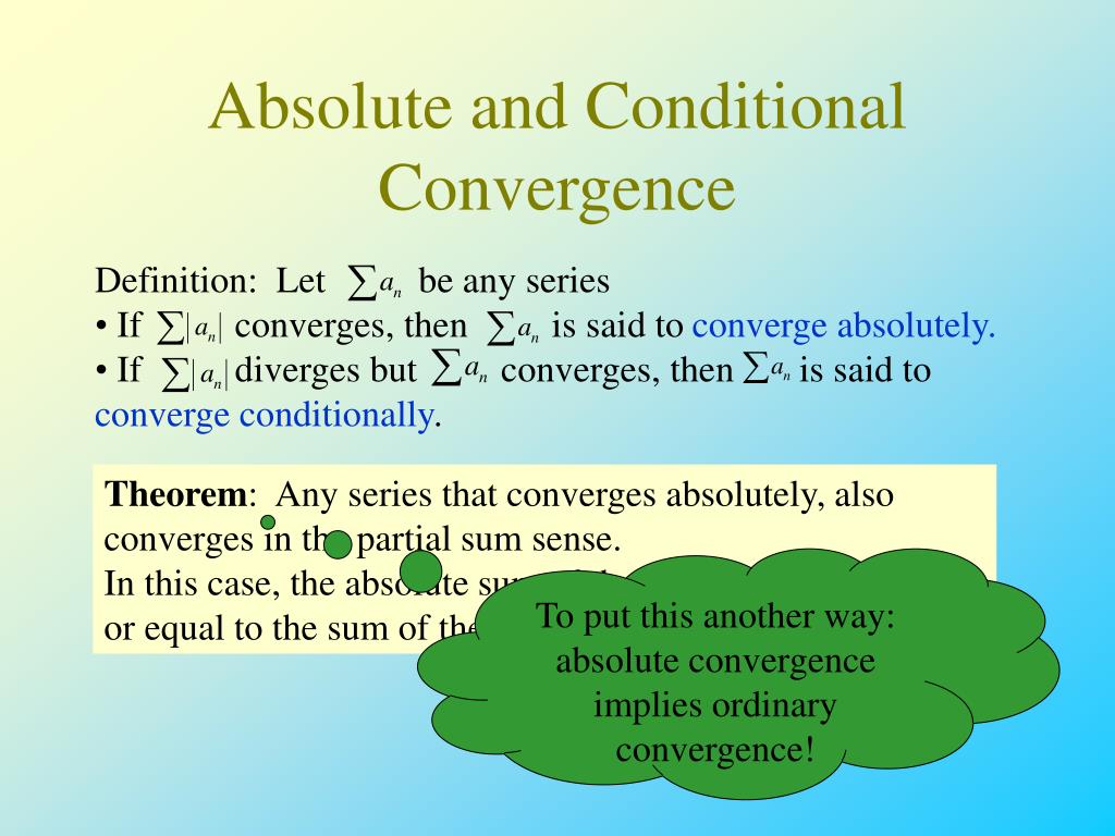 PPT - Absolute vs. Conditional Convergence PowerPoint Presentation ... PPT - Absolute vs. Conditional Convergence PowerPoint Presentation ...