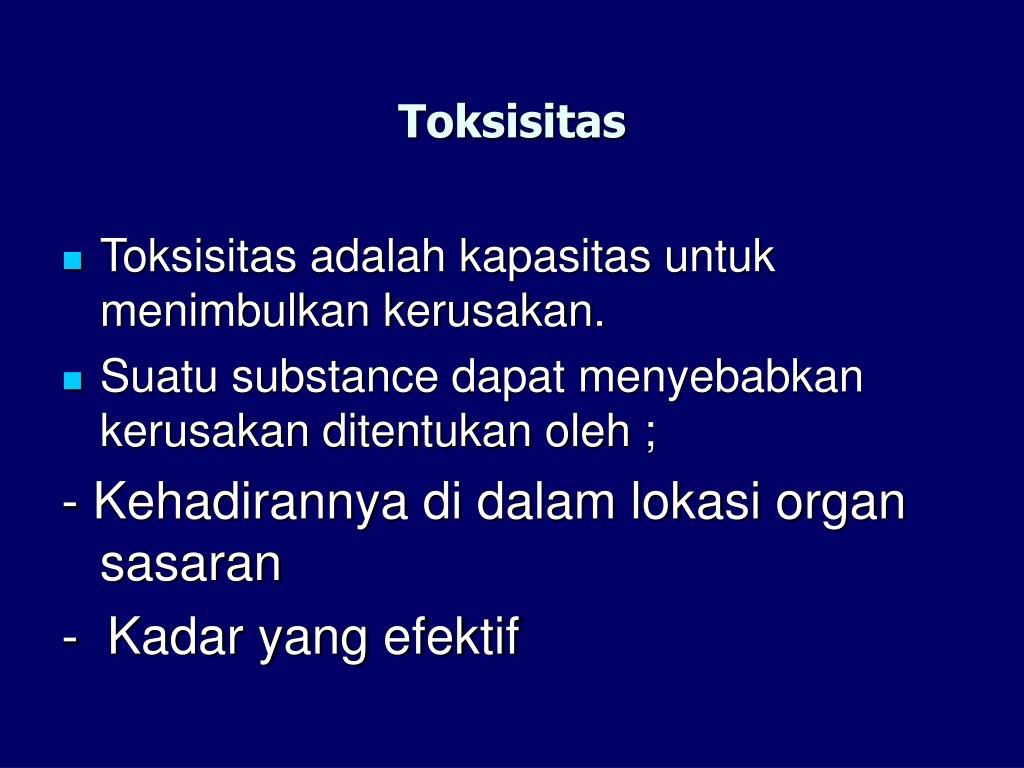 PPT - PENGUJIAN TOKSITAS Oleh Drs.Sudrajat,S.U. Dosen pada : 1). FMIPA ...