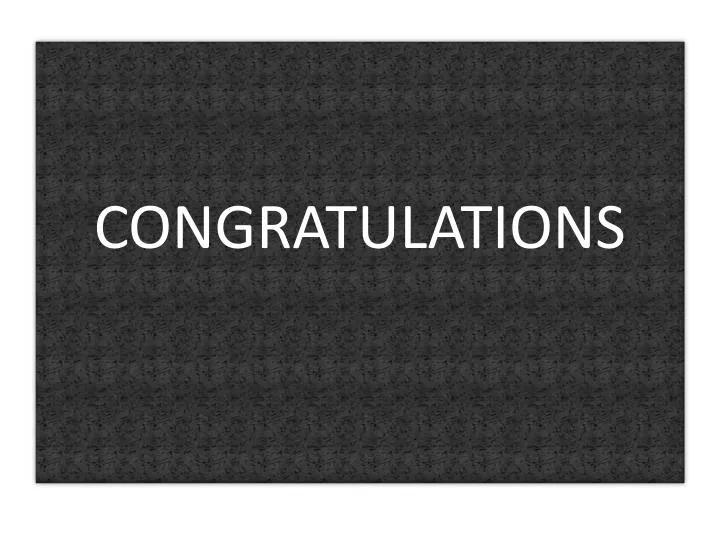 PPT - CONGRATULATIONS PowerPoint Presentation, free download - ID:1830878