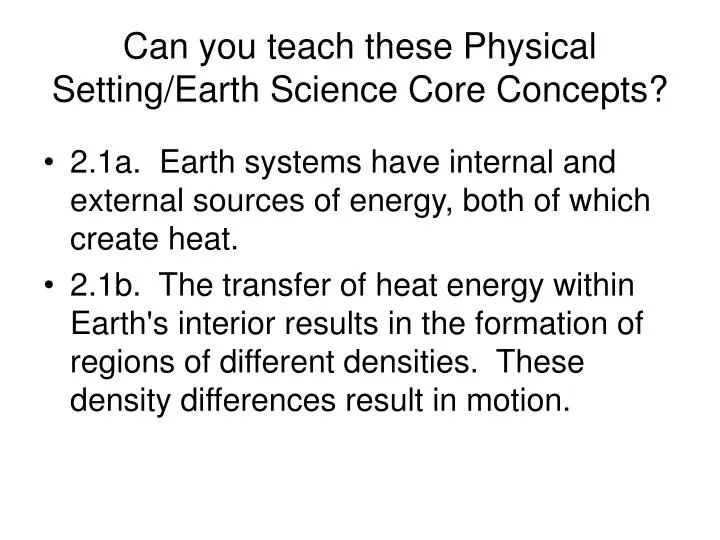 PPT - Can you teach these Physical Setting/Earth Science Core Concepts ...