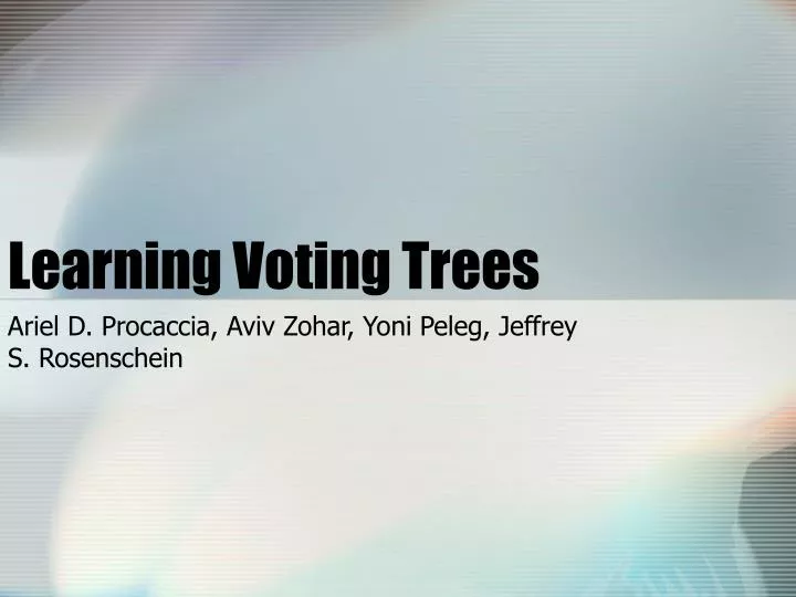 PPT - Learning Voting Trees PowerPoint Presentation, free download - ID ...