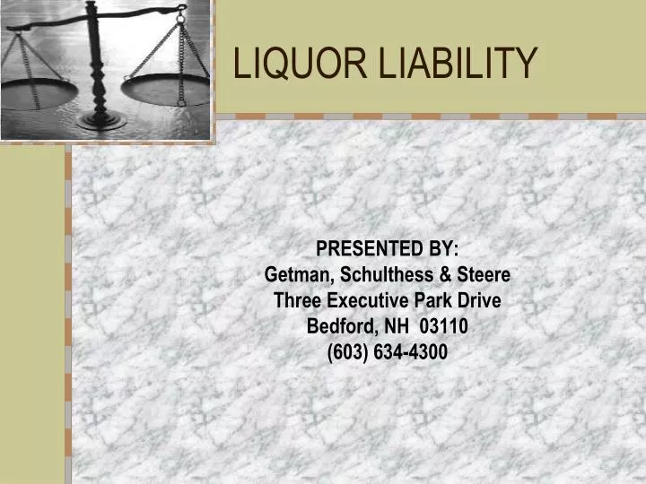 PPT - LIQUOR LIABILITY PowerPoint Presentation, free download - ID:1831279
