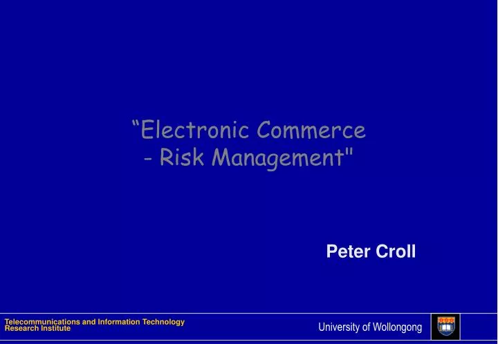 PPT - “Electronic Commerce - Risk Management" PowerPoint Presentation ...