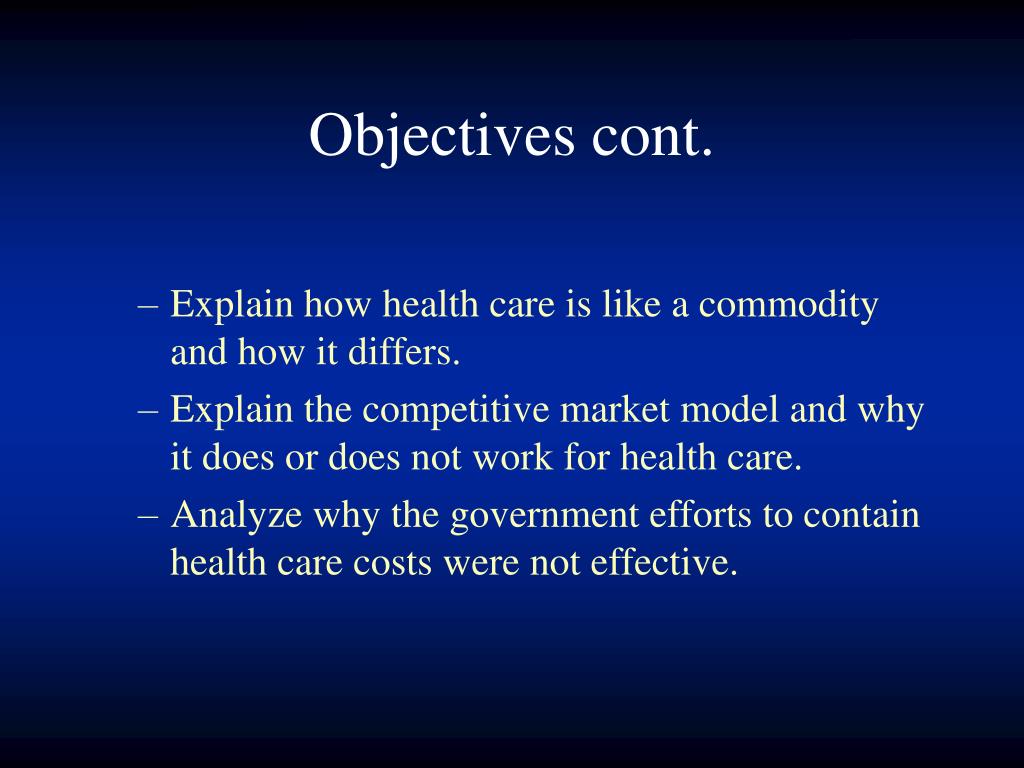 PPT - Economics of Health Care Is Health Care similar to other ...