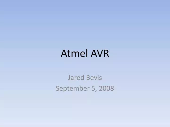 PPT - Atmel AVR PowerPoint Presentation, free download - ID:1831958