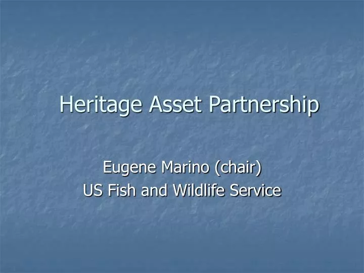 PPT - Heritage Asset Partnership PowerPoint Presentation, free download ...